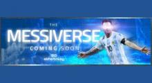 Blockchain platform Ethernity Chain announces First-Ever Licensed, Authenticated NFT collection from Lionel Messi – ‘The Messiverse’