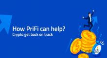 How PriFi Can Help Crypto Get Back on Track