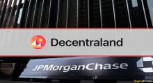 Decentraland (MANA) Up 10% as JP Morgan Enters The Metaverse