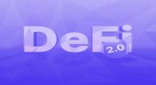 Что такое DeFi 2.0?