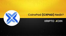 CoinxPad Nedir? CXPAD Ne İşe Yarar?