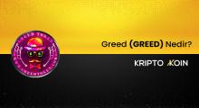 Greed Nedir? GREED Coin Ne İşe Yarar?
