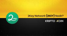 2Key Network Nedir? 2KEY Ne İşe Yarar?