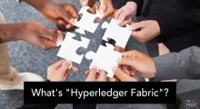 もっとも利用される企業向けブロックチェーンフレームワークHyperledger Fabricとは?