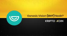 Genesis Vision Nedir? GVT Ne İşe Yarar?