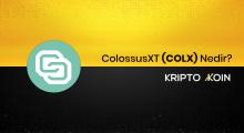 ColossusXT Nedir? COLX Ne İşe Yarar?