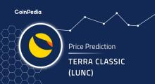 Terra Classic Price Prediction 2022- 2025: Will the LUNC Price Experience a 3x Bull Run?