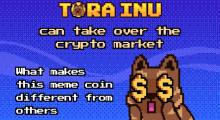 Tora Inu Can Take Over The Crypto Market: What Makes This Meme Coin Different From Others?