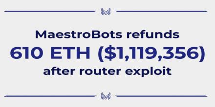MaestroBots Refunds 610 ETH To Affected Users Following Attack On Its Smart Contract