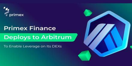 Primex Finance Deploys to Arbitrum, Enabling Leverage on Its DEXs