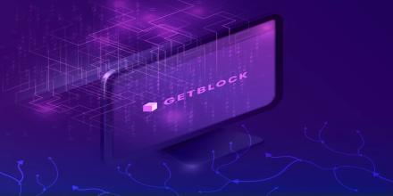 С чего начать разработку Web3-приложений в 2024 году ― рассказывает GetBlock