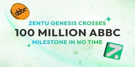 Zentu Genesis Crosses 100 Million ABBC Milestone in No Time