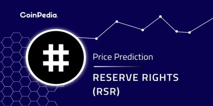 Reserve Rights Price Prediction 2024, 2025, 2030: Is RSR Token A Good Investment?