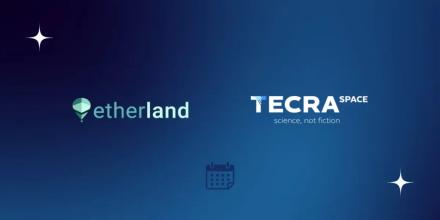 Etherland Announces Tecra Space Launch Date