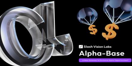 Slash Vision Labs stellt SVL Alpha-Base vor: Ein neues Tor zu exklusiven Alpha-Möglichkeiten