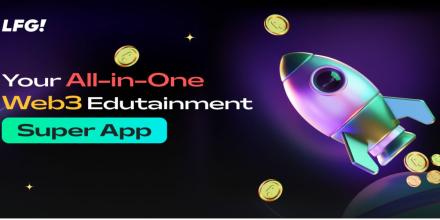 Introducing LFG!: Your All-in-One Web3 Edutainment Super App