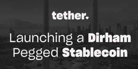 La nueva stablecoin de Tether vinculada al dírham de los Emiratos Árabes Unidos estará respaldada por reservas líquidas