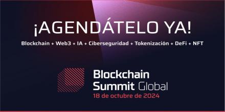 Blockchain Summit Global llegará este 18 de octubre a Montevideo, Uruguay
