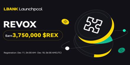 LBank ‘REVOX’ Launchpool 이벤트 진행