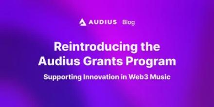 Новые возможности для музыкального Web3: Audius Grants возвращаются