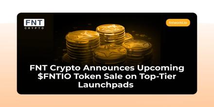FNT Crypto Announces Upcoming $FNTIO Token Sale Across Top-Tier Launchpads Ahead of The TGE