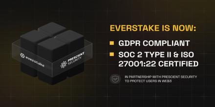 Everstake Secures SOC 2 Type II, ISO 27001 & GDPR Compliance to Strengthen Institutional-Grade Security