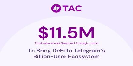 TAC Secures $11.5 Million to Bring DeFi to Telegram’s Billion-User Ecosystem