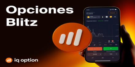 Opciones Blitz en IQ Option: hasta 95% de ganancias en segundos