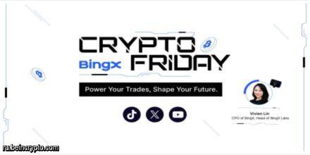 BingX представляет серию Crypto Friday для повышения осведомлённости трейдеров и поддержки их решений