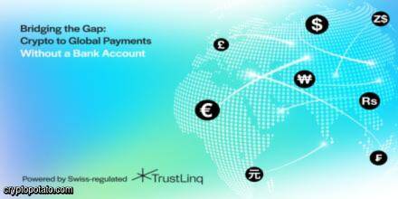 TrustLinq Launches Swiss-Regulated Crypto-to-Fiat Payment Platform to boost Cryptocurrency Adoption