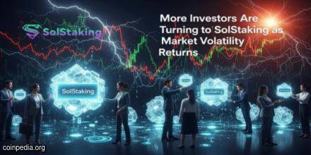 More Investors Are Turning to SolStaking as Market Volatility Returns