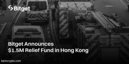 Bitget Announces Over $1.5M USD Relief Fund for Families Affected by Hong Kong’s Wang Fuk Court Tower Fire