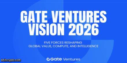 Gate Ventures Vision 2026: 5 Frontier Forces Reshaping Global Flow of Value, Compute, and Intelligence