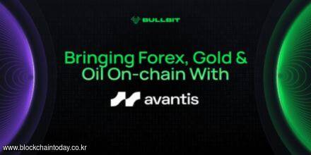 Bullbit와 Avantis: 금, 오일 및 외환을 블록체인 