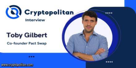 Why Pact Swap is the future of cross-chain DeFi: Q&A with co-founder Toby Gilbert