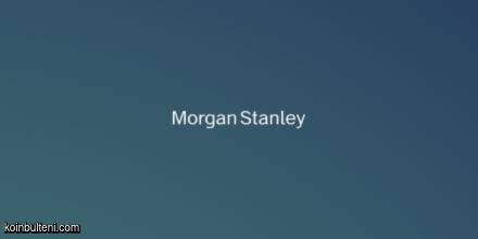 Wall Street Devi Morgan Stanley’den Bitcoin ve Solana İçin SEC’ye Resmi Başvuru!