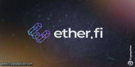 Etherfi expands DeFi access with U.S. Liquid Reserve Vault