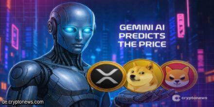 Die Gemini-KI von Google prognostiziert den Preis von XRP, Dogecoin und Shiba Inu bis Ende 2026