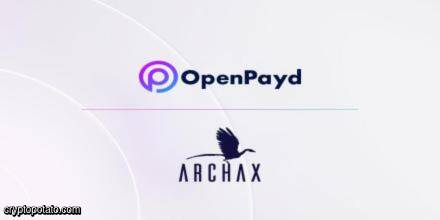 Archax and OpenPayd Partner to Streamline Multi-Currency Settlement for Digital Asset Trading