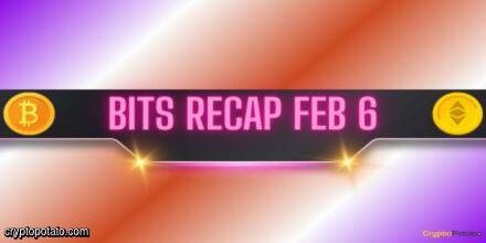 Bitcoin’s (BTC) Free Fall, Ethereum’s (ETH) Collapse, and More: Bits Recap Feb 6