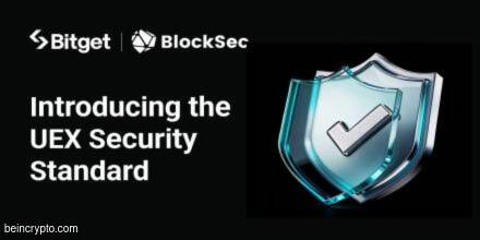 Bitget and BlockSec Introduce the UEX Security Standard, Setting a New Benchmark for Universal Exchanges