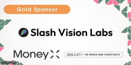 Slash Vision Labs、次世代カンファレンス「MoneyX 2026」のゴールドスポンサーに決定